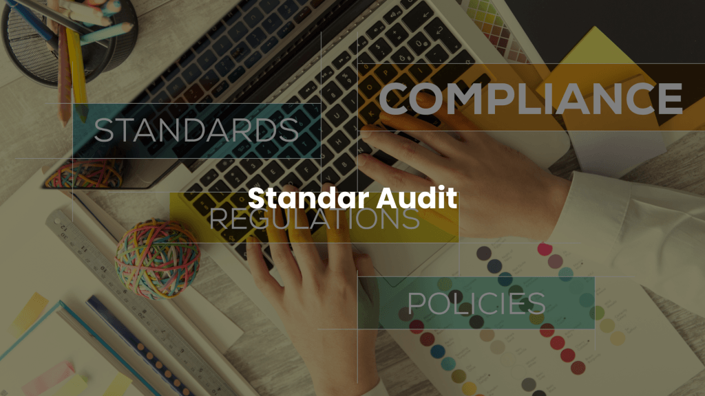 Standar Audit: Panduan Menuju Laporan Keuangan yang Akurat dan ...