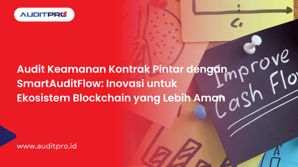 SmartAuditFlow: Solusi Inovatif untuk Audit Otomatis Kontrak Pintar